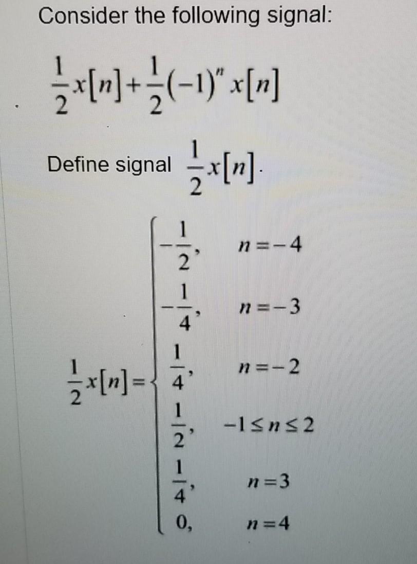 Solved Consider the following signal: Define signal 5«[1] . | Chegg.com