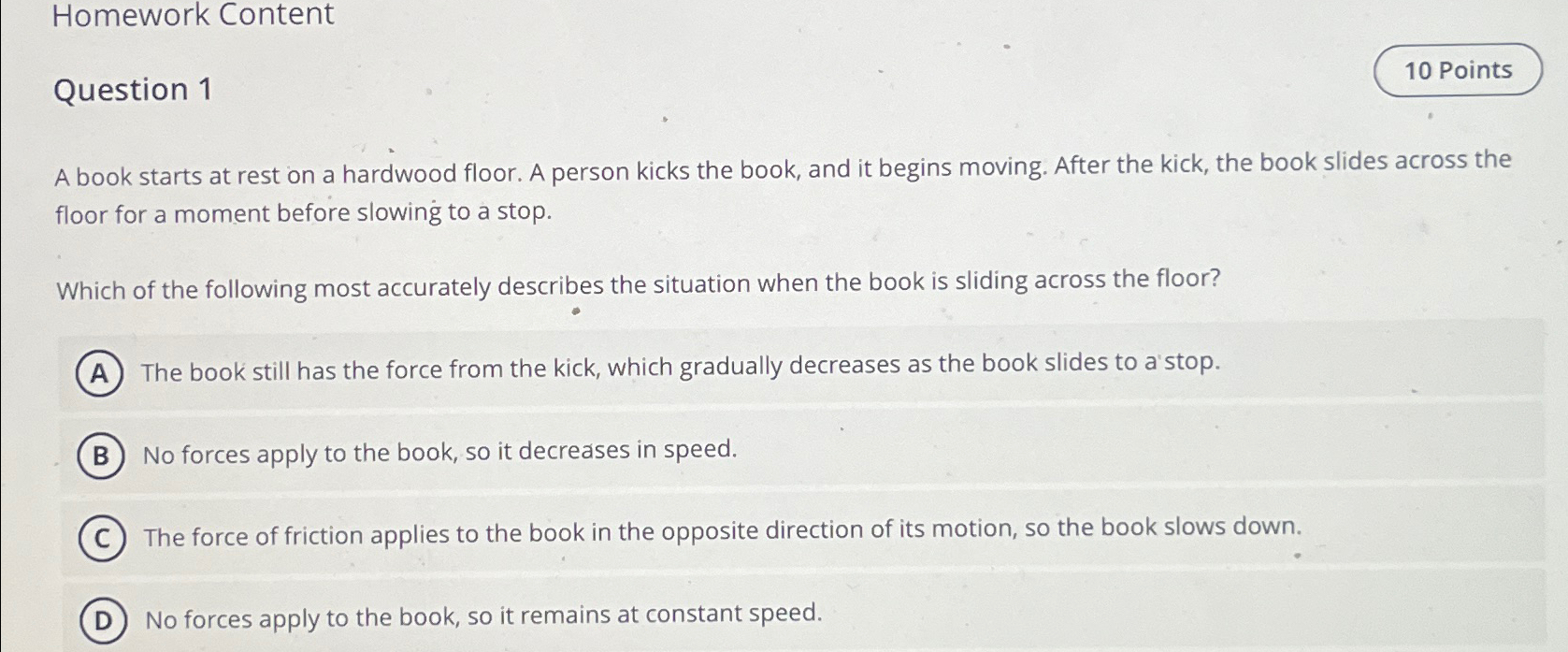 Solved Homework ContentQuestion 1A book starts at rest on a | Chegg.com