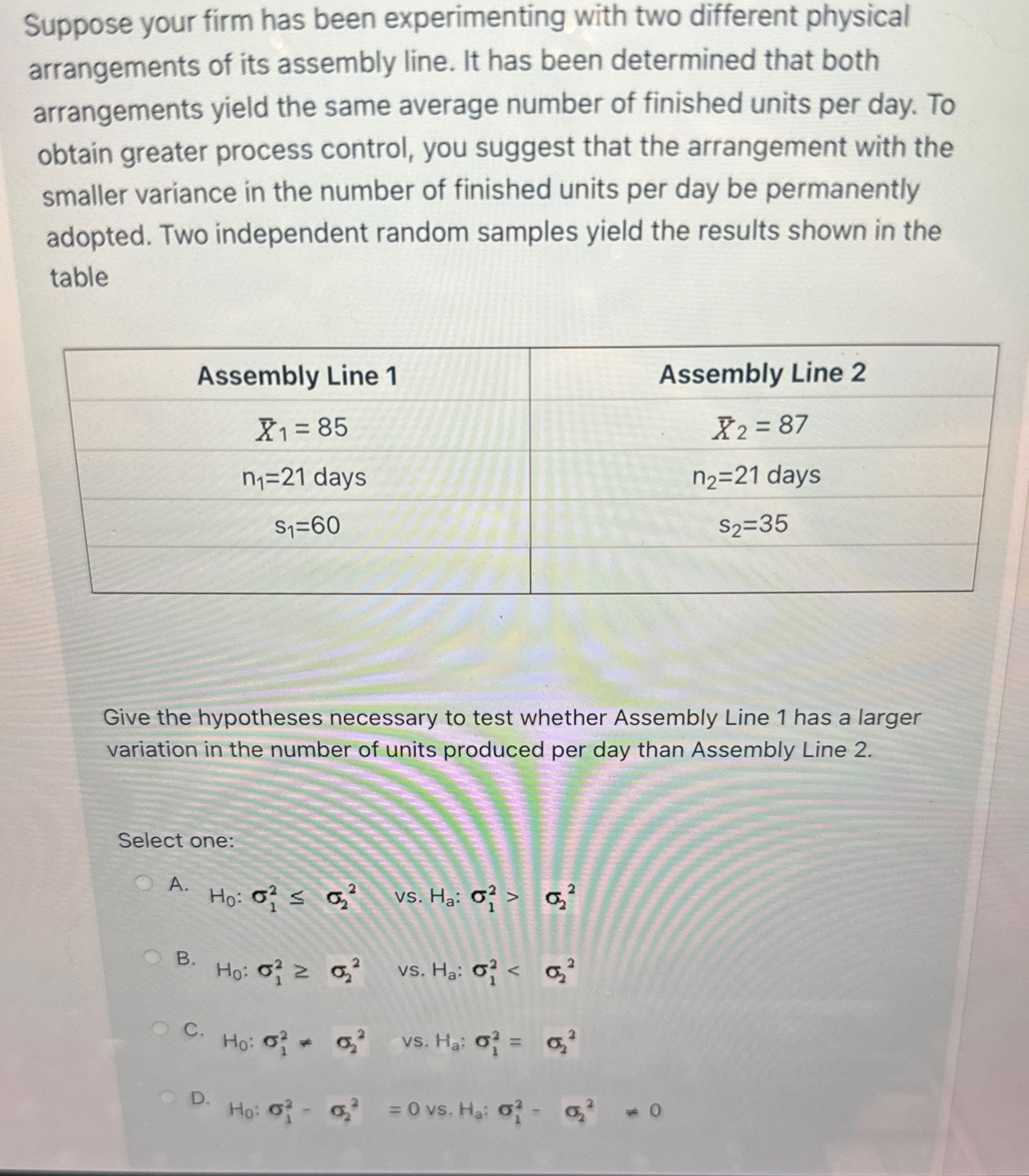 Solved Suppose your firm has been experimenting with two | Chegg.com