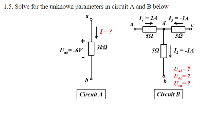 Solved 1.5. ﻿Solve for the unknown parameters in circuit A | Chegg.com
