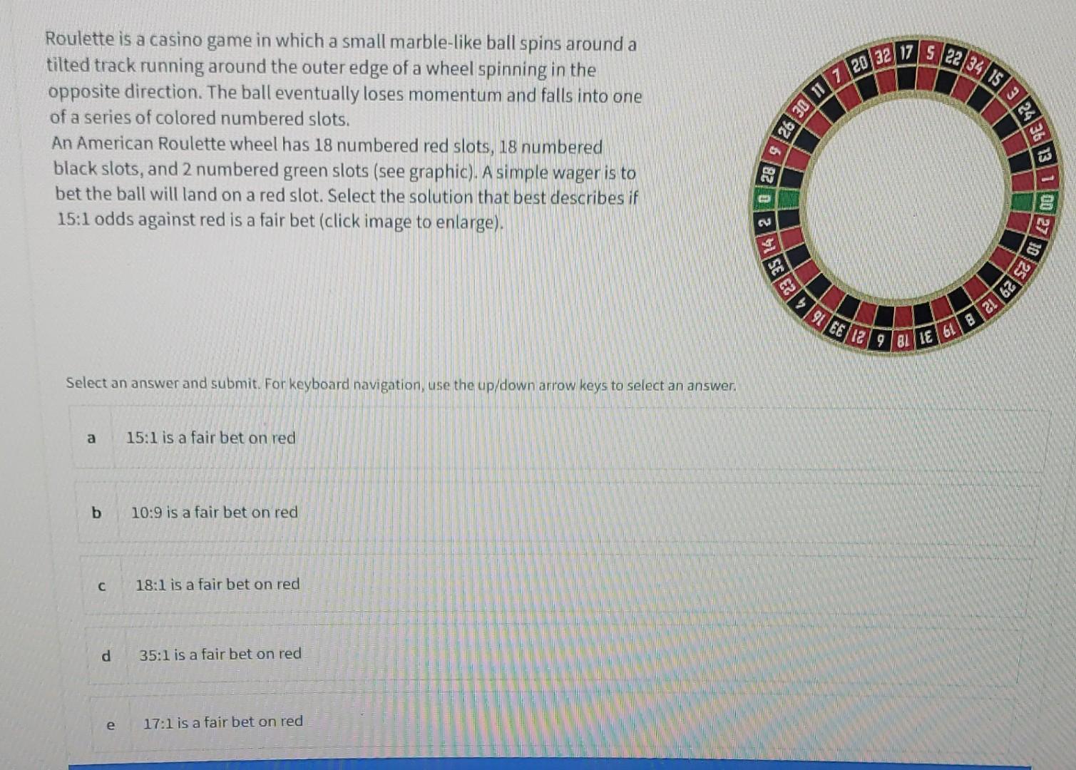 Solved Roulette is a casino game in which a small | Chegg.com
