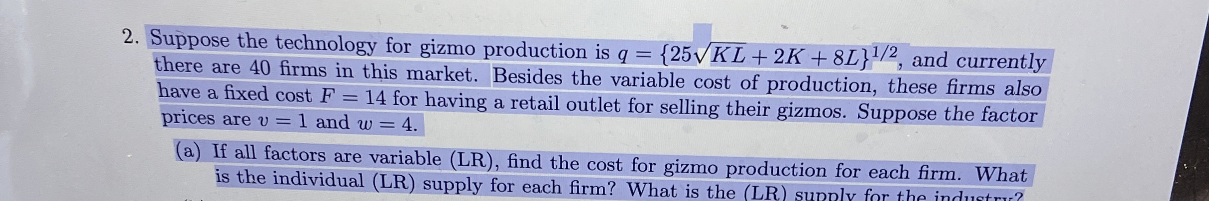 Solved Suppose the technology for gizmo production is | Chegg.com