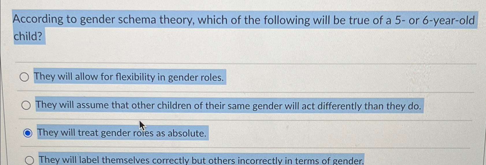 Solved According to gender schema theory, which of the | Chegg.com