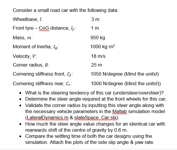 Solved Consider a small road car with the following data: - | Chegg.com