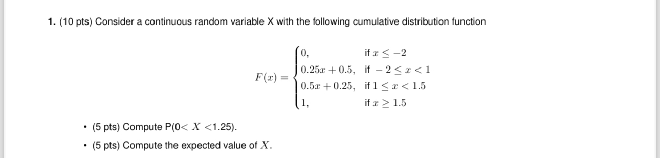 Solved (10 ﻿pts) ﻿Consider a continuous random variable x | Chegg.com