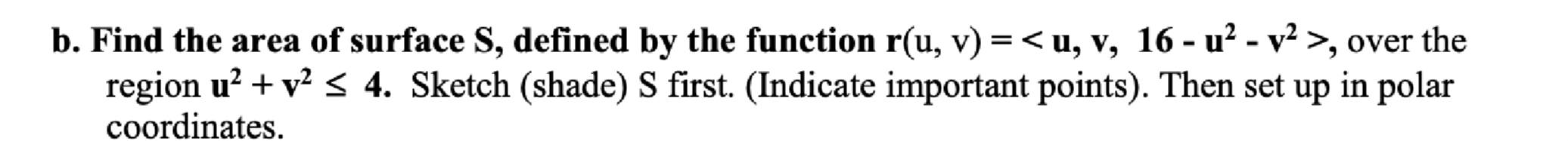 Solved 1a. ﻿Identify and sketch the parametric surface given | Chegg.com