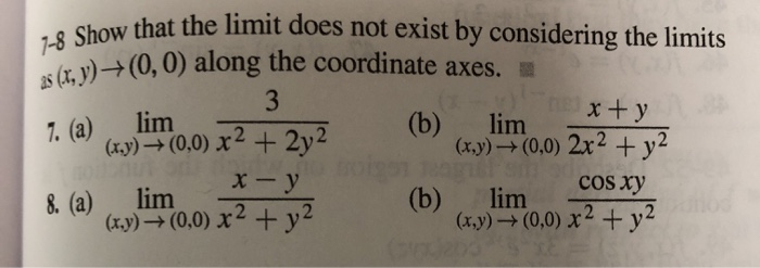 Solved 3 Show that the limit does not exist by considering | Chegg.com