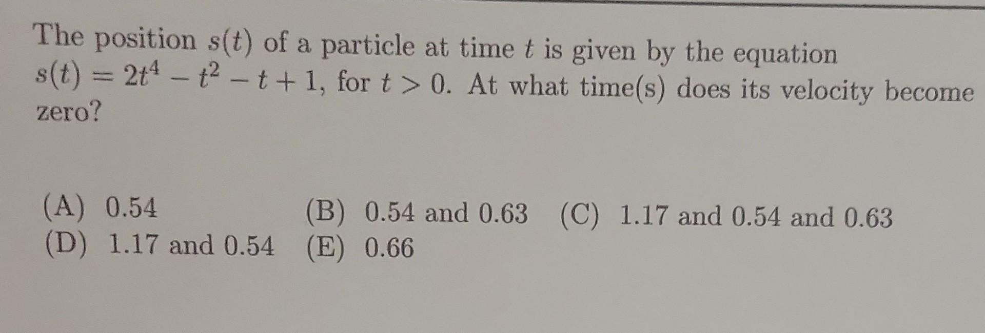Solved The position s(t) of a particle at time t is given by | Chegg.com