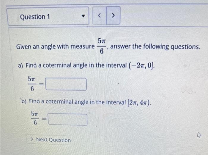 Solved Given an angle with measure 65π, answer the following | Chegg.com