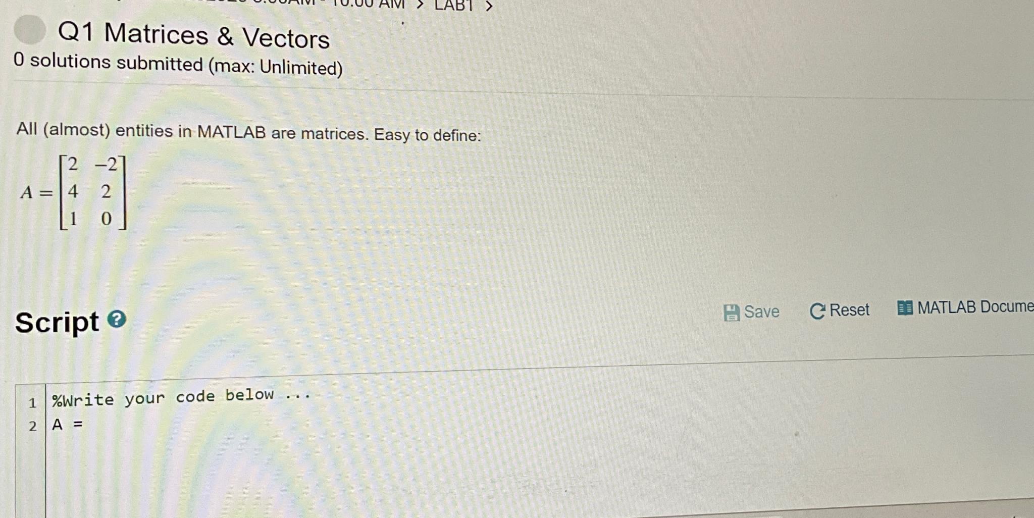 Solved Q1 ﻿Matrices & Vectors0 ﻿solutions submitted (max: | Chegg.com