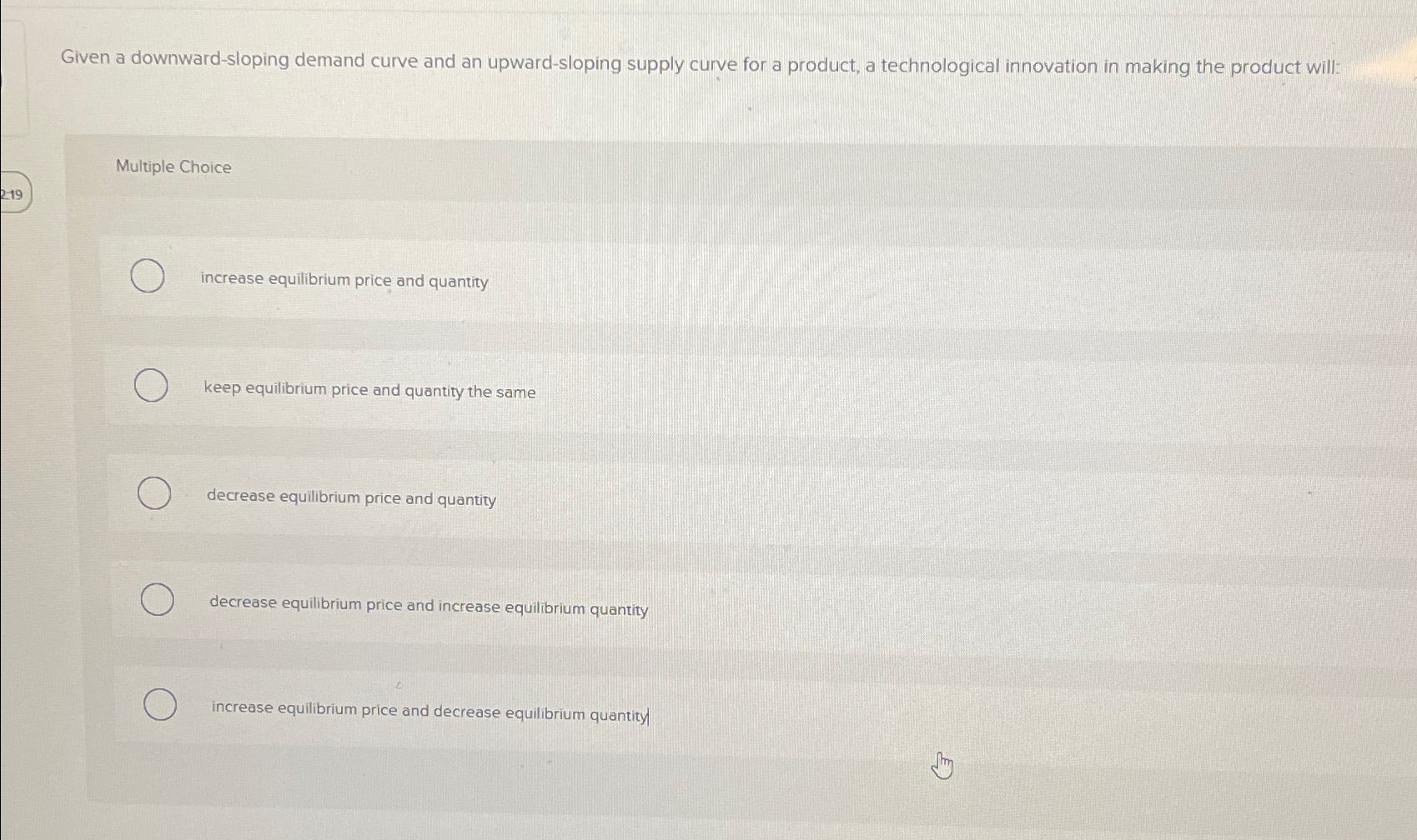 Solved Given a downward-sloping demand curve and an | Chegg.com