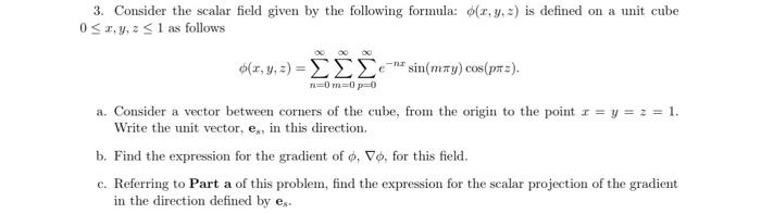 Solved 3. Consider the scalar field given by the following | Chegg.com