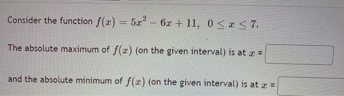 Solved Consider the function f(x) = 5x2 6x + 11, 0