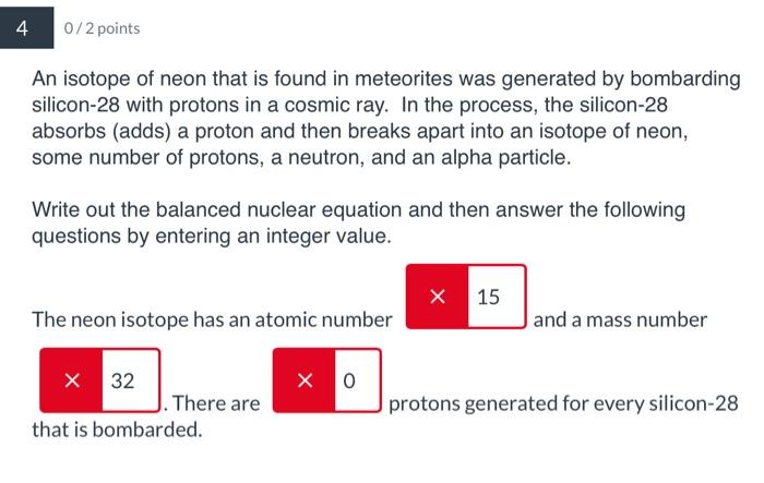 Solved An isotope of neon that is found in meteorites was | Chegg.com