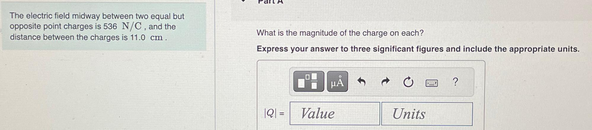 Solved The electric field midway between two equal but | Chegg.com