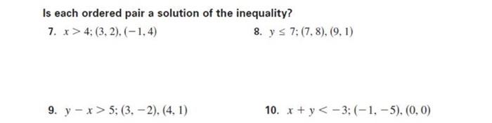 Solved Is each ordered pair a solution of the inequality? 7. | Chegg.com