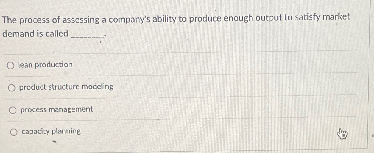 Solved The process of assessing a company's ability to | Chegg.com