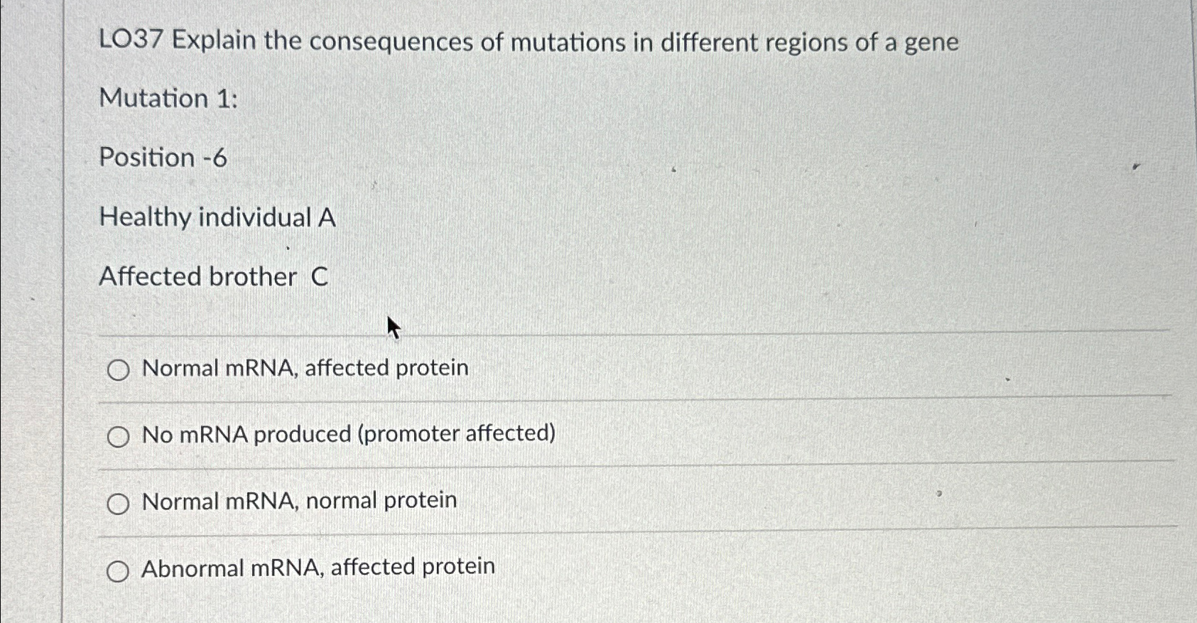 Solved LO37 ﻿Explain the consequences of mutations in | Chegg.com