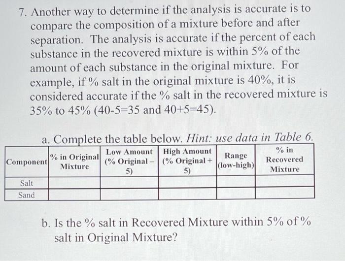 Solved 7. Another way to determine if the analysis is | Chegg.com
