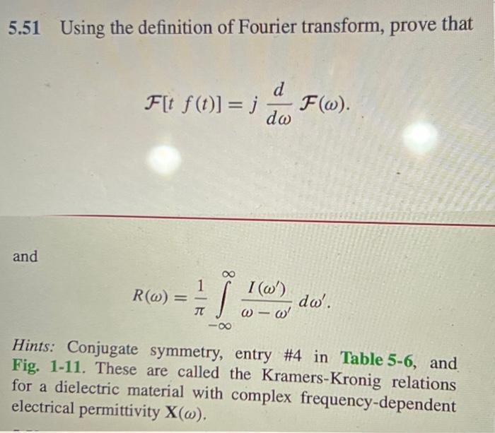 Solved 5.51 Using the definition of Fourier transform, prove | Chegg.com