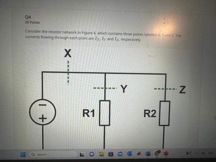 Q4 20 Points Consider the resistor network in Figure | Chegg.com