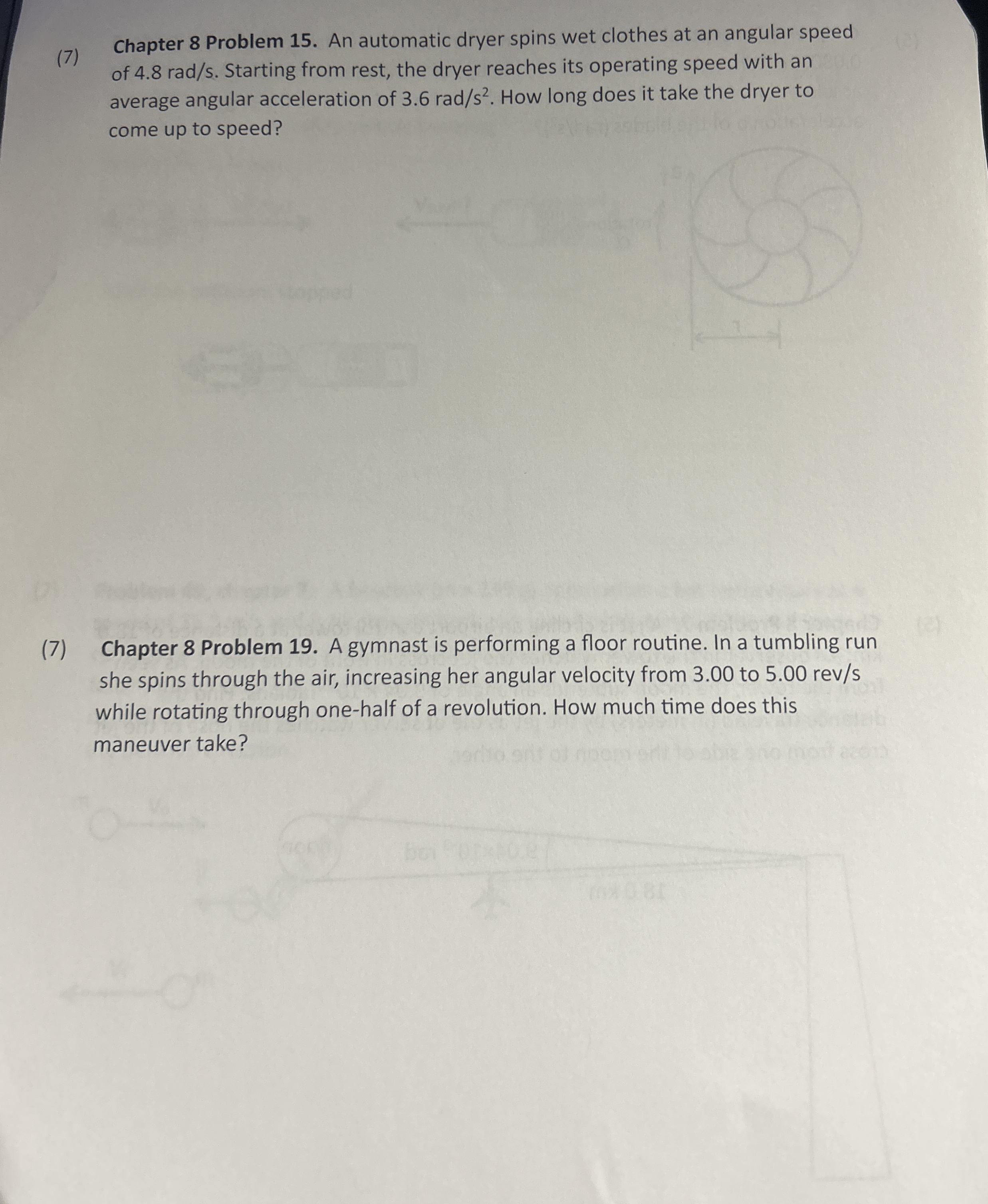 Solved (7) ﻿Chapter 8 ﻿Problem 15. ﻿An automatic dryer spins | Chegg.com