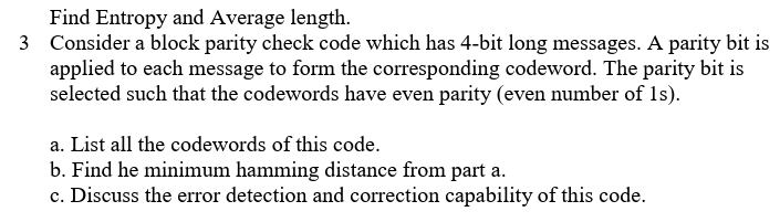 Solved Find Entropy and Average length.3 ﻿Consider a block | Chegg.com