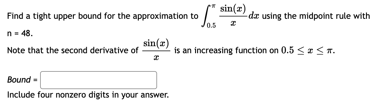 Solved Find a tight upper bound for the approximation to | Chegg.com