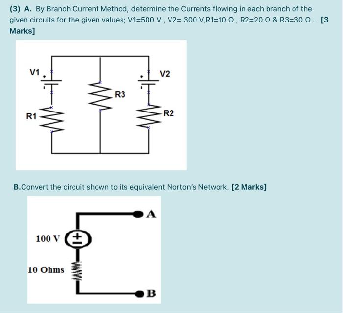 Solved (3) A. By Branch Current Method, determine the | Chegg.com