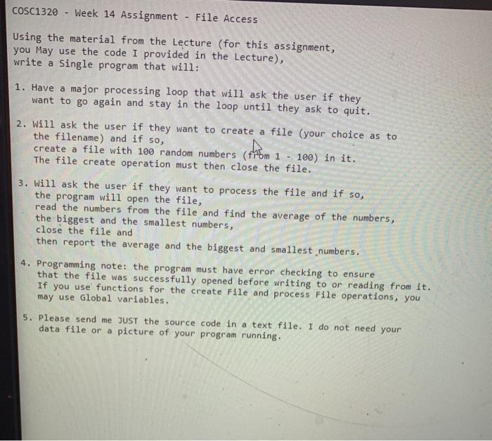 Solved COSC1320 - Week 14 Assignment - File Access Using the | Chegg.com