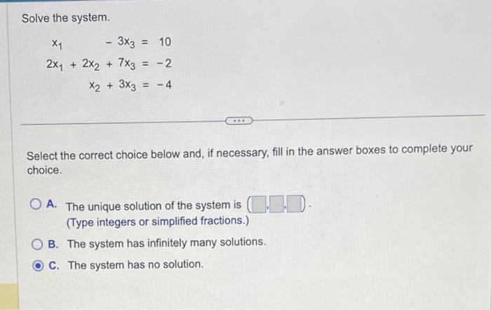 Solved Solve The System X1−3x3 2x1 2x2 7x3 X2 3x3 10−2−4