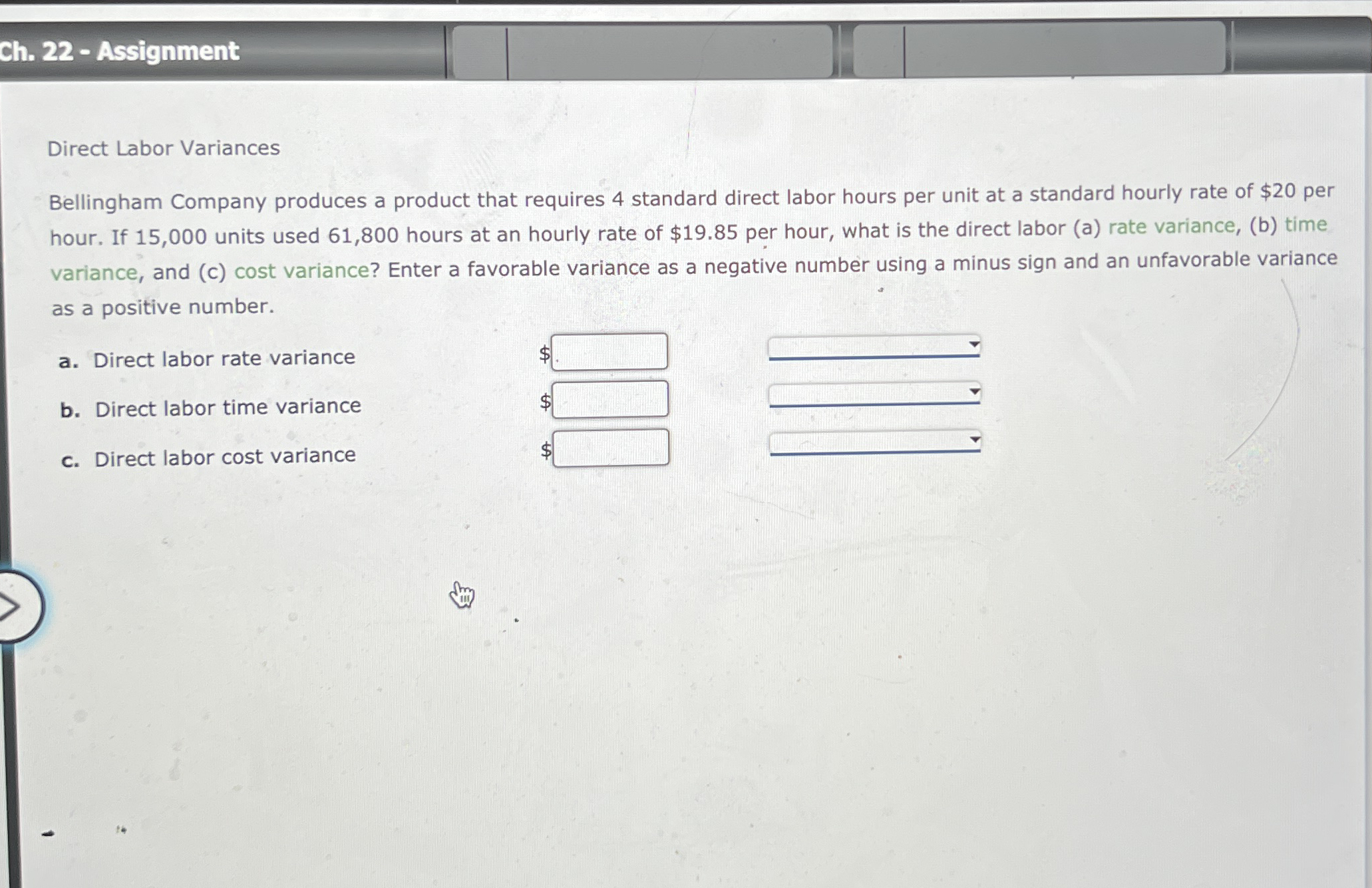 Solved Ch. 22 - ﻿AssignmentDirect Labor VariancesBellingham | Chegg.com