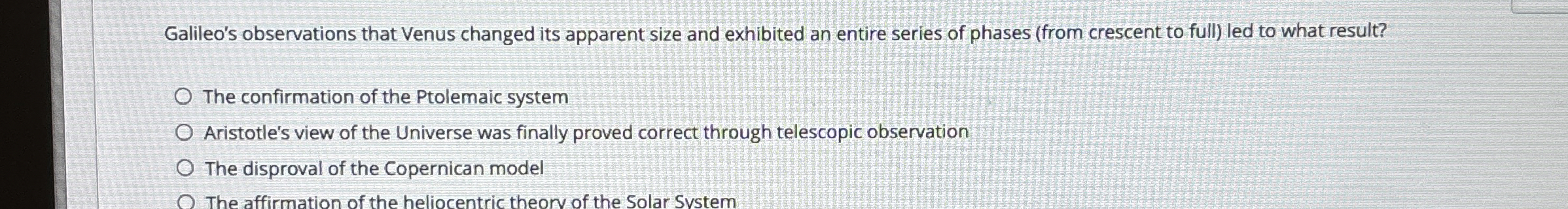 Solved Galileo's observations that Venus changed its | Chegg.com