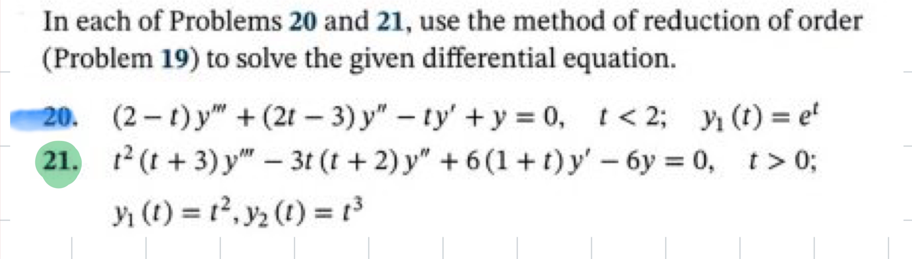 Solved In each of Problems 20 ﻿and 21, ﻿use the method of | Chegg.com