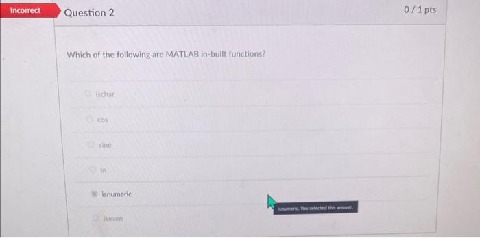 Solved Which of the following are MATLAB in-built functions? | Chegg.com