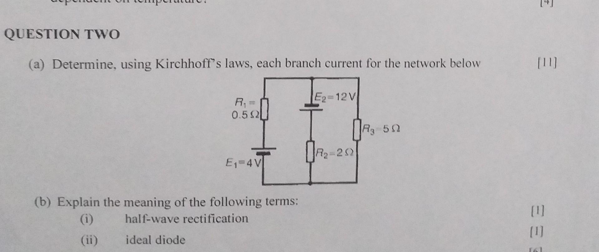 Solved (a) Determine, using Kirchhoff's laws, each branch | Chegg.com