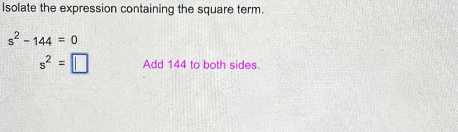 Solved Isolate the expression containing the square | Chegg.com