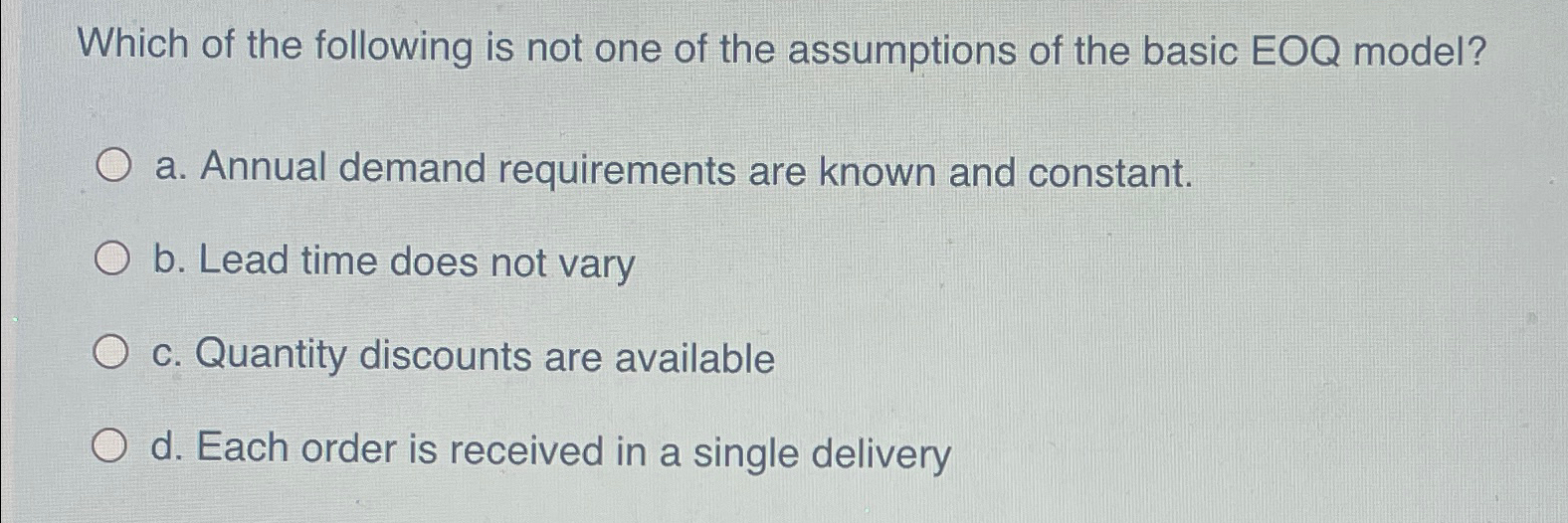 Solved Which of the following is not one of the assumptions | Chegg.com