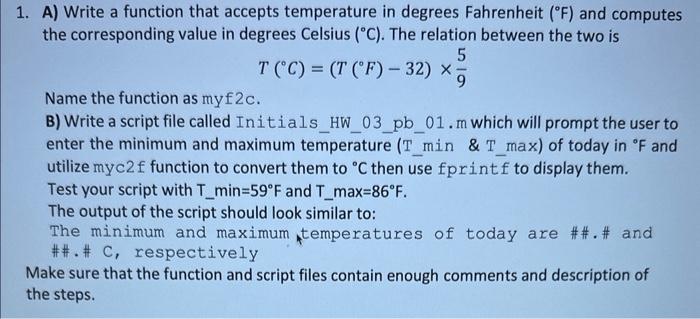 Solved 1. A) Write a function that accepts temperature in | Chegg.com