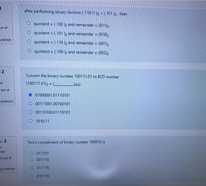 Solved 1 after performing binary division ( 11011)2 + ( 101 | Chegg.com