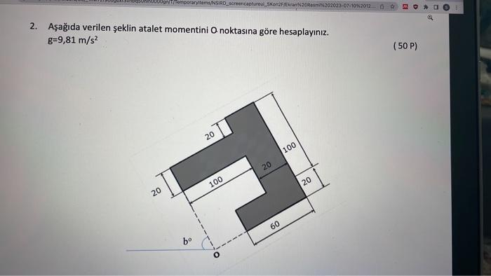 2. Aşağıda verilen şeklin atalet momentini Q | Chegg.com