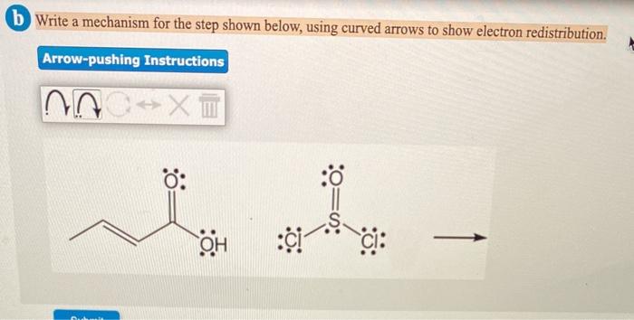 Solved b Write a mechanism for the step shown below, using | Chegg.com