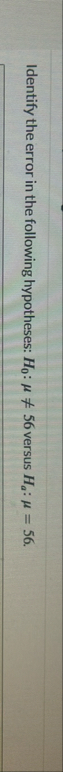 Solved Identify the error in the following hypotheses: | Chegg.com