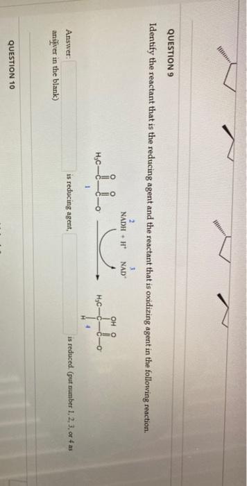 Solved QUESTION 9 Identify the reactant that is the reducing | Chegg.com
