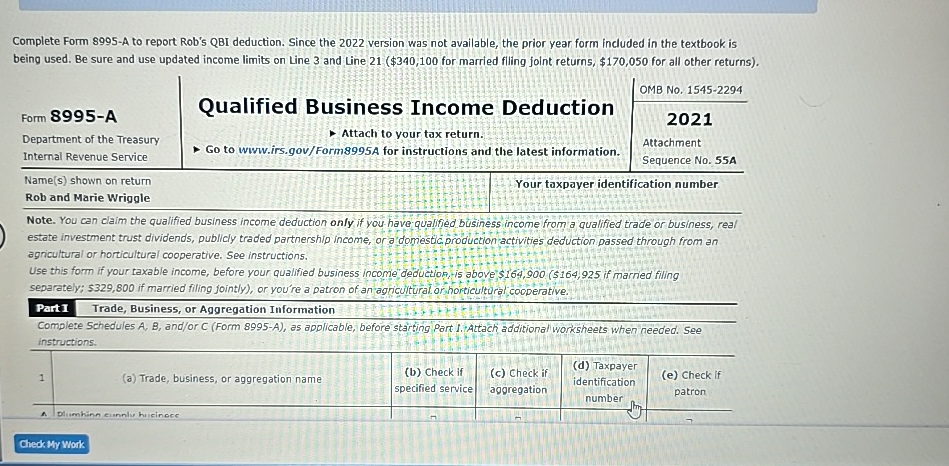 Complete Form 8995-A to report Rob's QBI deduction. | Chegg.com