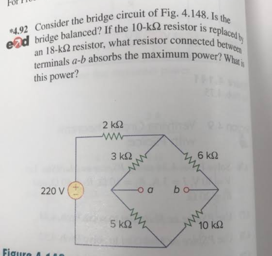 Solved *4.92 ﻿Consider the bridge circuit of Fig. 4.148. ﻿Is | Chegg.com