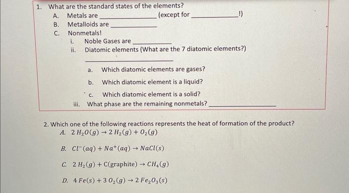 Solved 1. What are the standard states of the elements? A. | Chegg.com