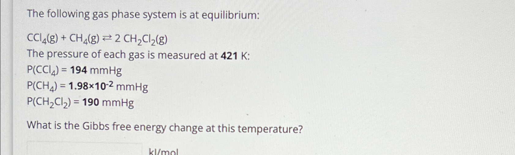 Solved The following gas phase system is at | Chegg.com