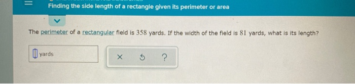 Solved Finding the side length of a rectangle given its | Chegg.com