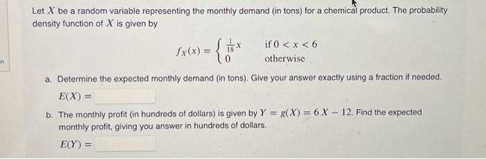 Solved n Let X be a random variable representing the monthly | Chegg.com